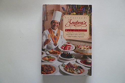 La Cucina Di Andrea's. New Orleans.: Andrea Apuzzo, Roberto De Angelis ...