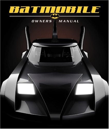 Batmobile Owner's Manual - | 9780756638399 | Amazon.com.au | Books