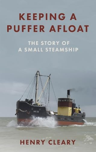 Keeping a Puffer Afloat: Henry Cleary: 9781803137513: Amazon.com: Books