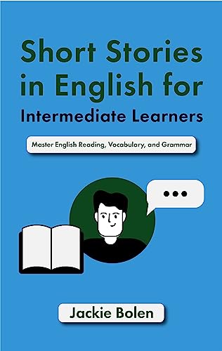 Amazon.com: Short Stories in English for Intermediate Learners: Master ...