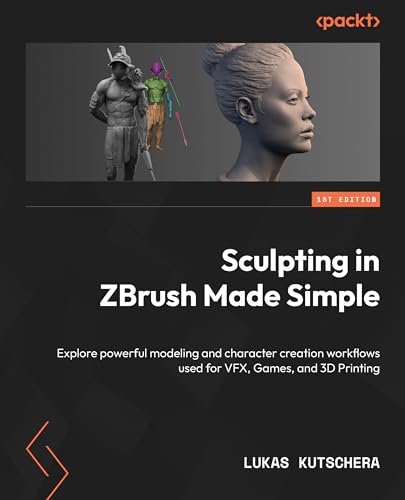 Snapklik.com : Sculpting In ZBrush Made Simple: Explore Powerful Modeling And Character Creation ...