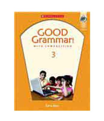 Good Grammar 3: Scholastic - Peter Clutterbuck: 9788183324700: Amazon ...