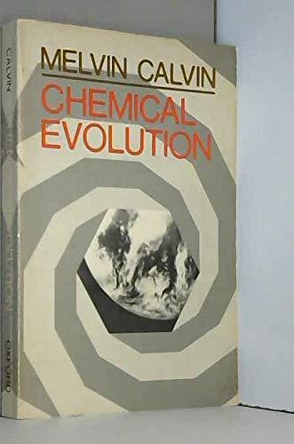 Chemical Evolution: Molecular Evolution Towards the Origin of Living ...