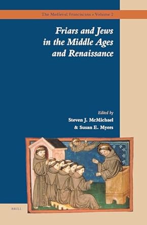 Amazon.com: Friars and Jews in the Middle Ages and Renaissance ...