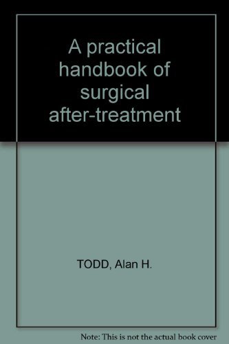 A practical handbook of surgical after-treatment | Amazon.com.br
