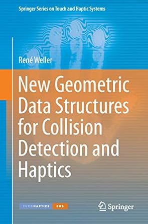New Geometric Data Structures for Collision Detection and Haptics ...