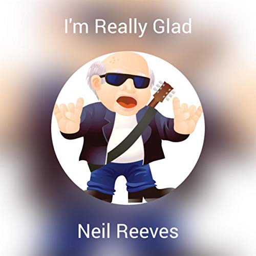 Play I'm Really Glad by Neil Reeves on Amazon Music