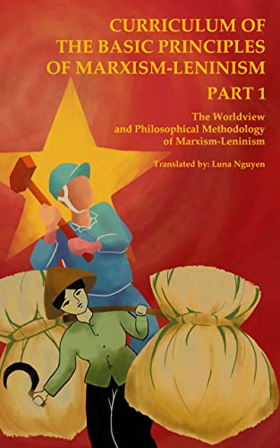 The Worldview and Philosophical Methodology of Marxism-Leninism ...