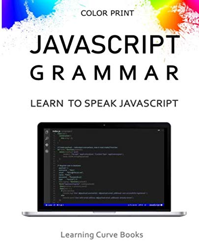 JavaScript Grammar: In Color: Sidelnikov, Greg: 9781091513464: Amazon ...