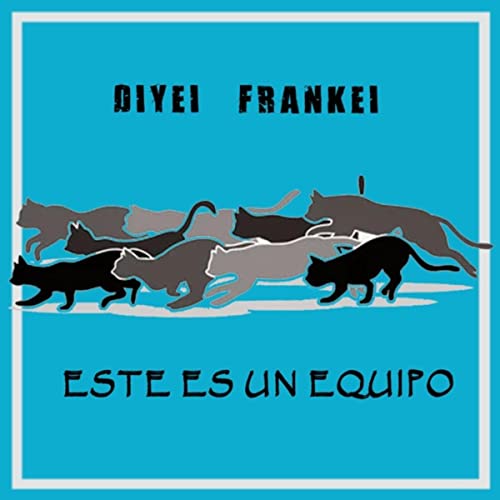 Play Este es un equipo by Diyei Frankei on Amazon Music Unlimited