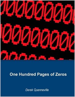 One Hundred Pages Of Zeros: Derek Quenneville: 9781411660052: Amazon ...