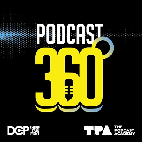 Podcast 360 : The Podcast Academy & DCP Entertainment: Amazon.in: Books