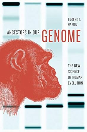 Amazon.com: Ancestors in Our Genome: The New Science of Human Evolution ...