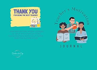 Teacher's Motivational Journal: 180 pages with inspirational Quotes ...