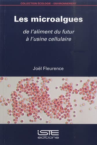 Amazon.in: Buy Les microalgues: De l'aliment du futur à l'usine ...