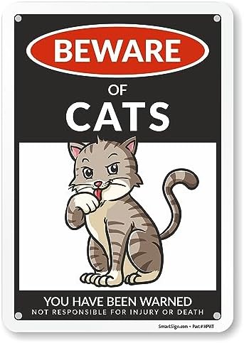Amazon.com: SmartSign Funny Beware Of Cats Warning Sign - 10"x7", 40 ...