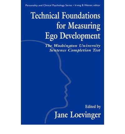 [( Technical Foundations for Measuring Ego Development: Washington ...