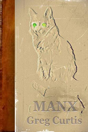 Manx: Curtis, Greg: 9798617552838: Amazon.com: Books