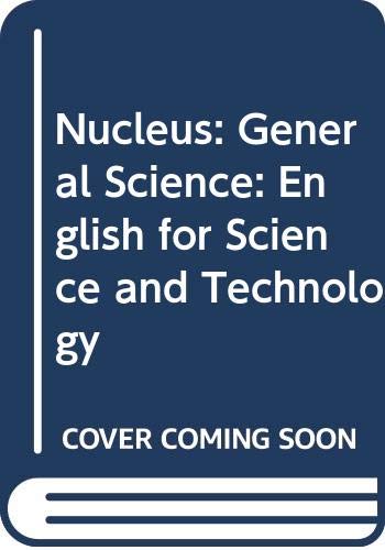 Nucleus: General Science: English for Science and Technology: Bates ...