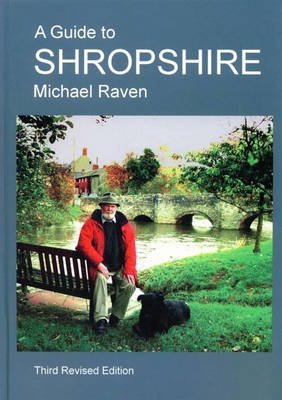 A Guide to Shropshire: Raven, Michael: 9780906114346: Amazon.com: Books