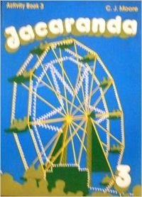 Jacaranda: 3: Activity Book: Moore, C.J., Laidlaw, Caroline ...
