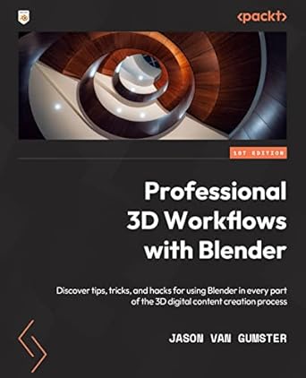 Amazon.com: Professional 3D Workflows with Blender: 9781800565371 ...