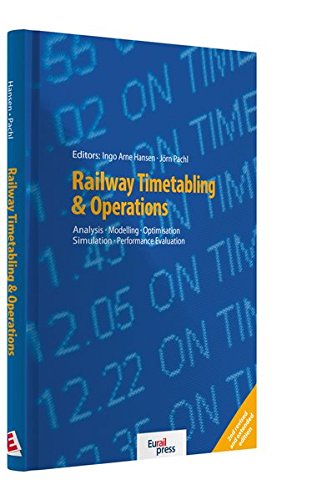 Railway Timetabling & Operations: Analysis, Modelling, Optimisation ...