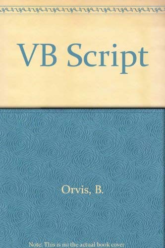 Vbscript Web Page Interactivity: Orvis, William J., Morrison, Michael: 9780761506843: Amazon.com ...