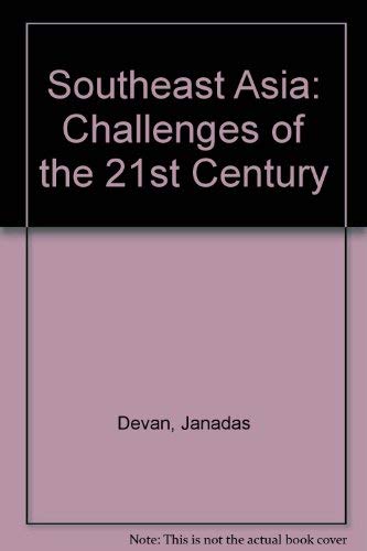 Southeast Asia: Challenges of the 21st Century: Devan, Janadas ...