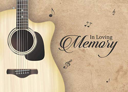 In Loving Memory: Guitar Music Lover Celebration of Life Funeral Guest ...