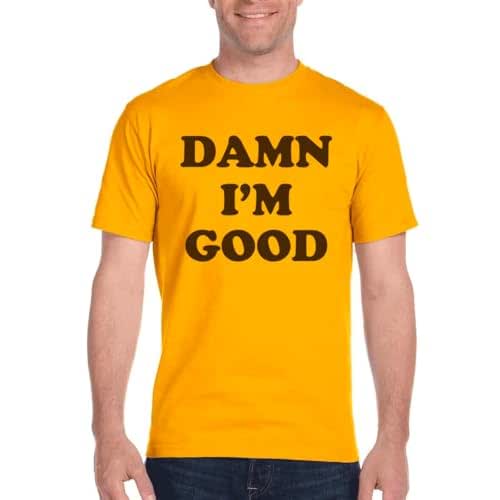 Amazon.com: Damn I'm Good Shirt Mens Funny Retro Shirts Dale Earnhardt ...