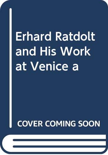 Amazon.co.jp: Erhard Ratdolt and His Work at Venice a : 洋書