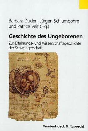 Geschichte des Ungeborenen: Zur Erfahrungs- und Wissenschaftsgeschichte ...
