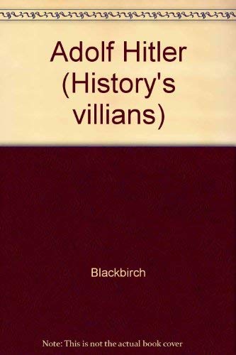 Adolf Hitler (History's villians): Amazon.co.uk: Ayer, Eleanor H ...