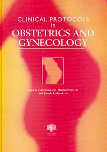 Clinical Protocols in Obstetrics and Gynecology, Third Edition ...