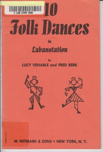 10 Fold Dances in Labanotation: Lucy Venable: Amazon.com: Books