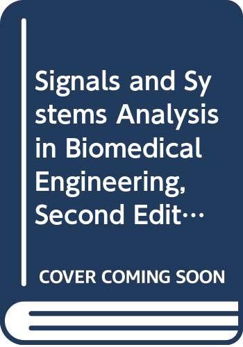 Signals And Systems Analysis In Biomedical Engineering 2Nd Edition ...
