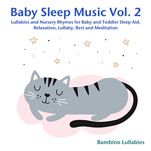 Play Baby Sleep Music, Vol. 2 - Lullabies and Nursery Rhymes for Baby ...