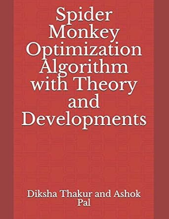 Spider Monkey Optimization Algorithm with Theory and Developments ...