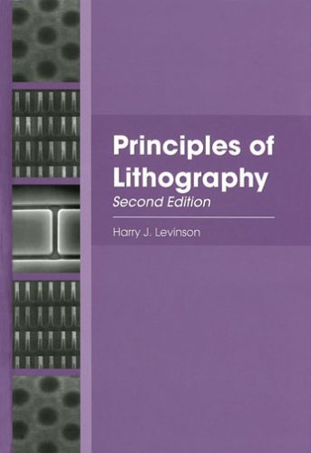 Principles of Lithography, Second Edition (SPIE Press Monograph Vol ...