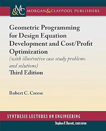 Geometric Programming for Design Equation Development and Cost/Profit ...