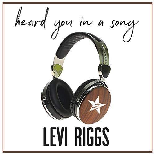 Heard You in a Song by Levi Riggs on Amazon Music - Amazon.com