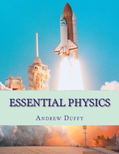 Essential Physics: Volume 1 color: Duffy, Andrew: 9781477690642: Amazon ...
