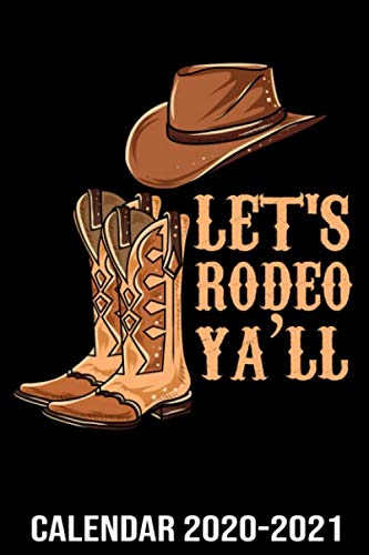 Let's Rodeo Calendar 2020-2021: Funny Country Cowboy Boots Calendar For ...
