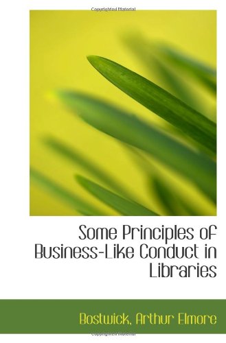 Some Principles of Business-Like Conduct in Libraries | Amazon.com.br