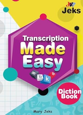 Transcription Made Easy: Amazon.co.uk: Jeks, Mary: 9784663482564: Books