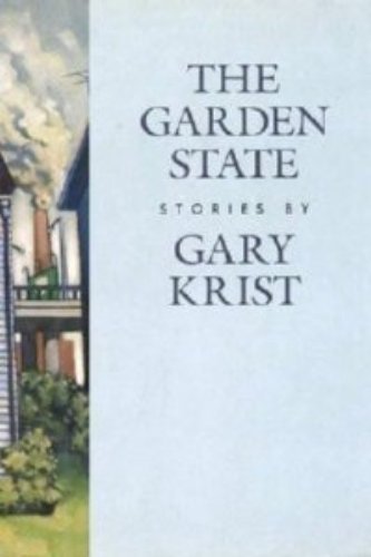 The Garden State: Short Stories: Krist, Gary: 9780679725152: Amazon.com ...
