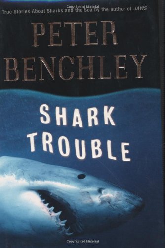 Shark Trouble: Benchley, Peter: 8601422834857: Amazon.com: Books