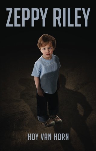 Zeppy Riley: Van Horn, Hoy: 9781629949321: Amazon.com: Books