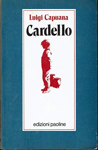 Amazon.com: Cardello (Scuola-letture): 9788821514487: Capuana, Luigi: Books